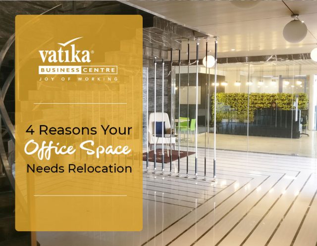 Reasons Your Office Space Needs Relocation